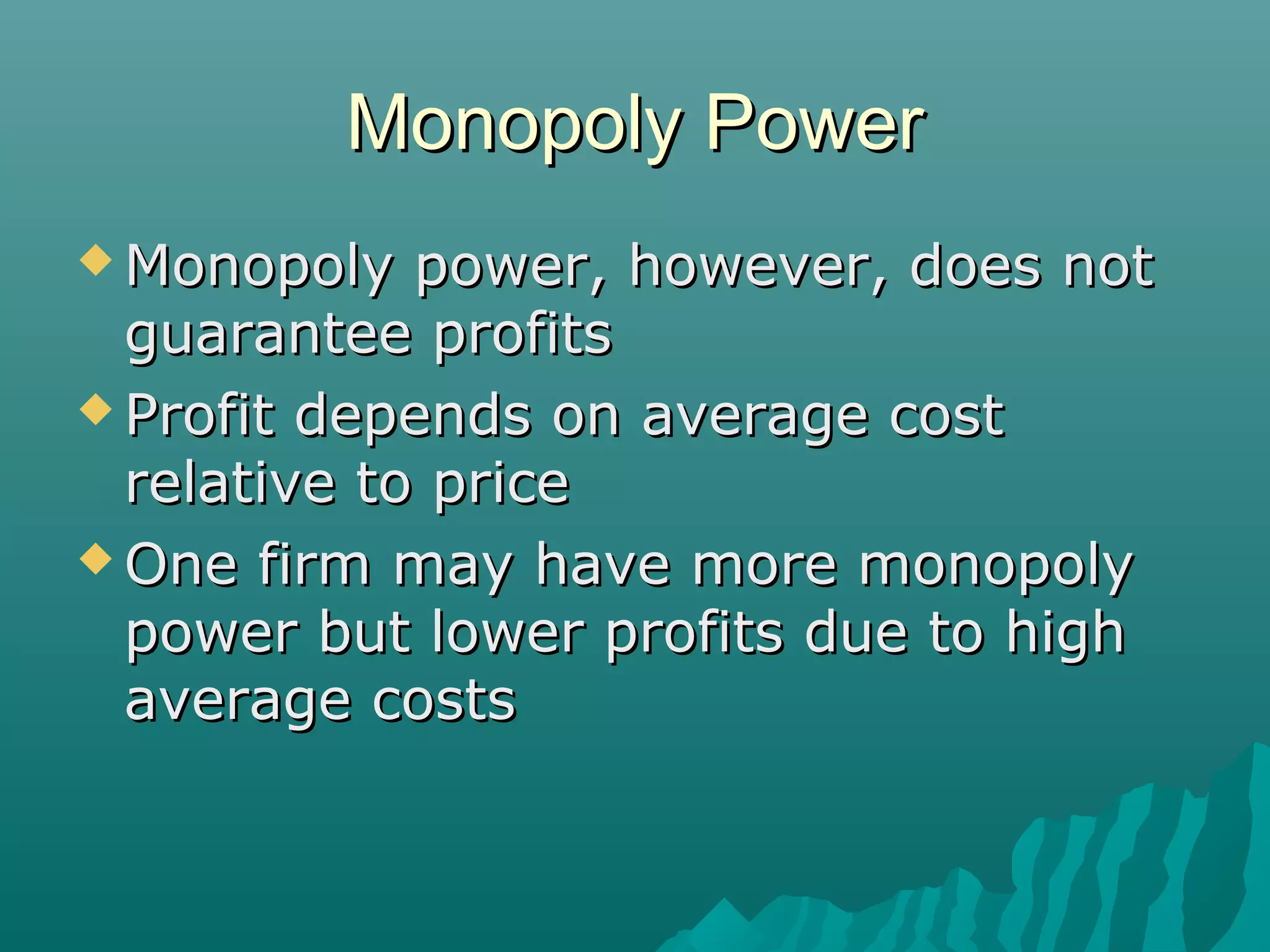 Monopoly (managerial economics) | PPT | Business | Business and Finance