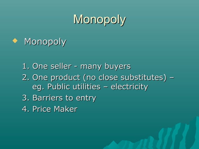 Monopoly (managerial economics) | PPT | Business | Business and Finance