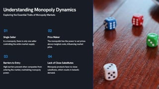 Monopoly Market: Features, Analysis and Impact | PPTX