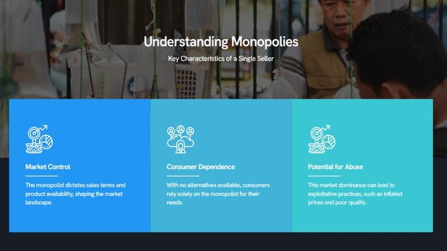 Monopoly Market: Features, Analysis and Impact | PPTX