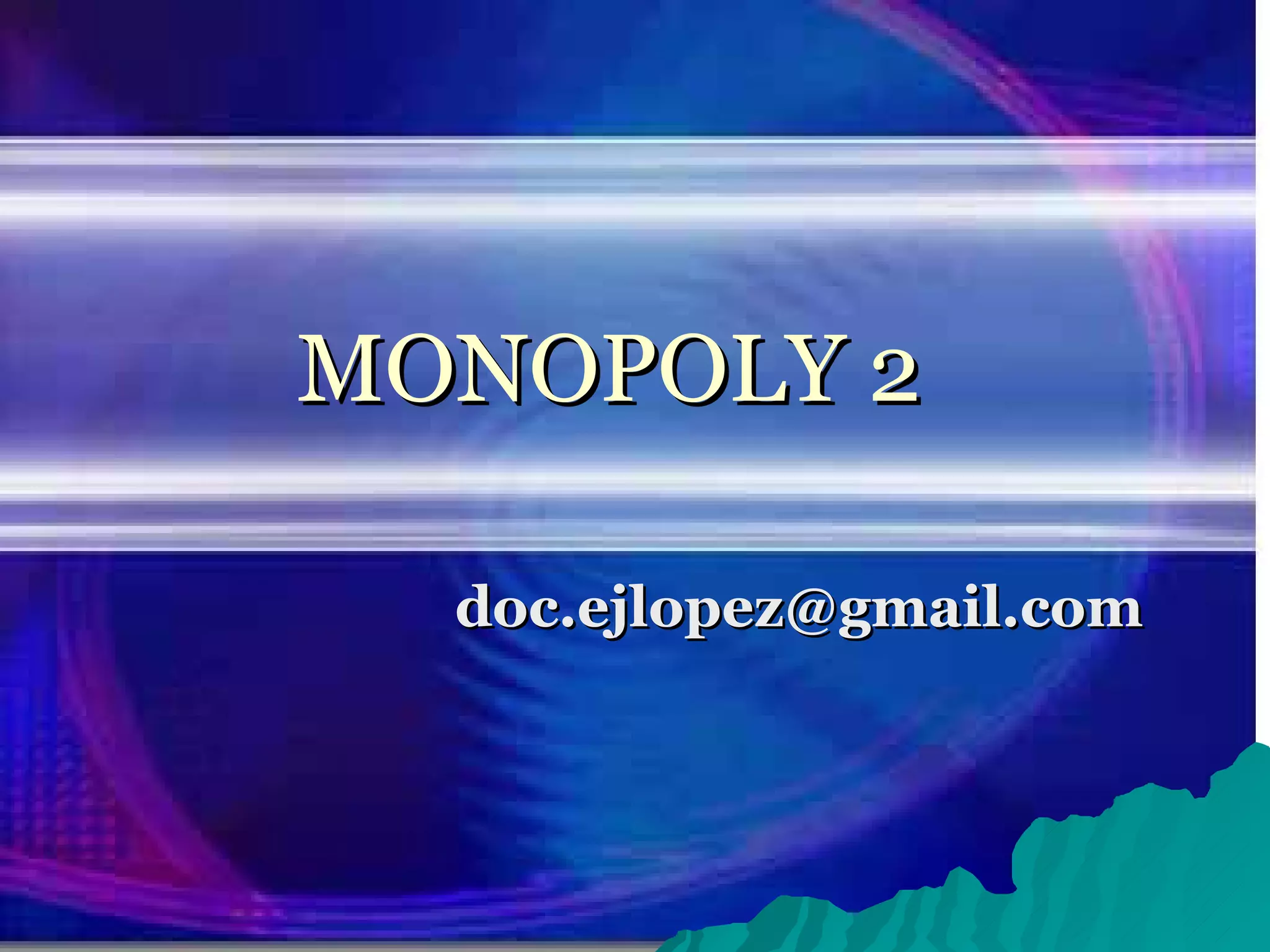 Monopoly 2 lesson 7 a | PPT