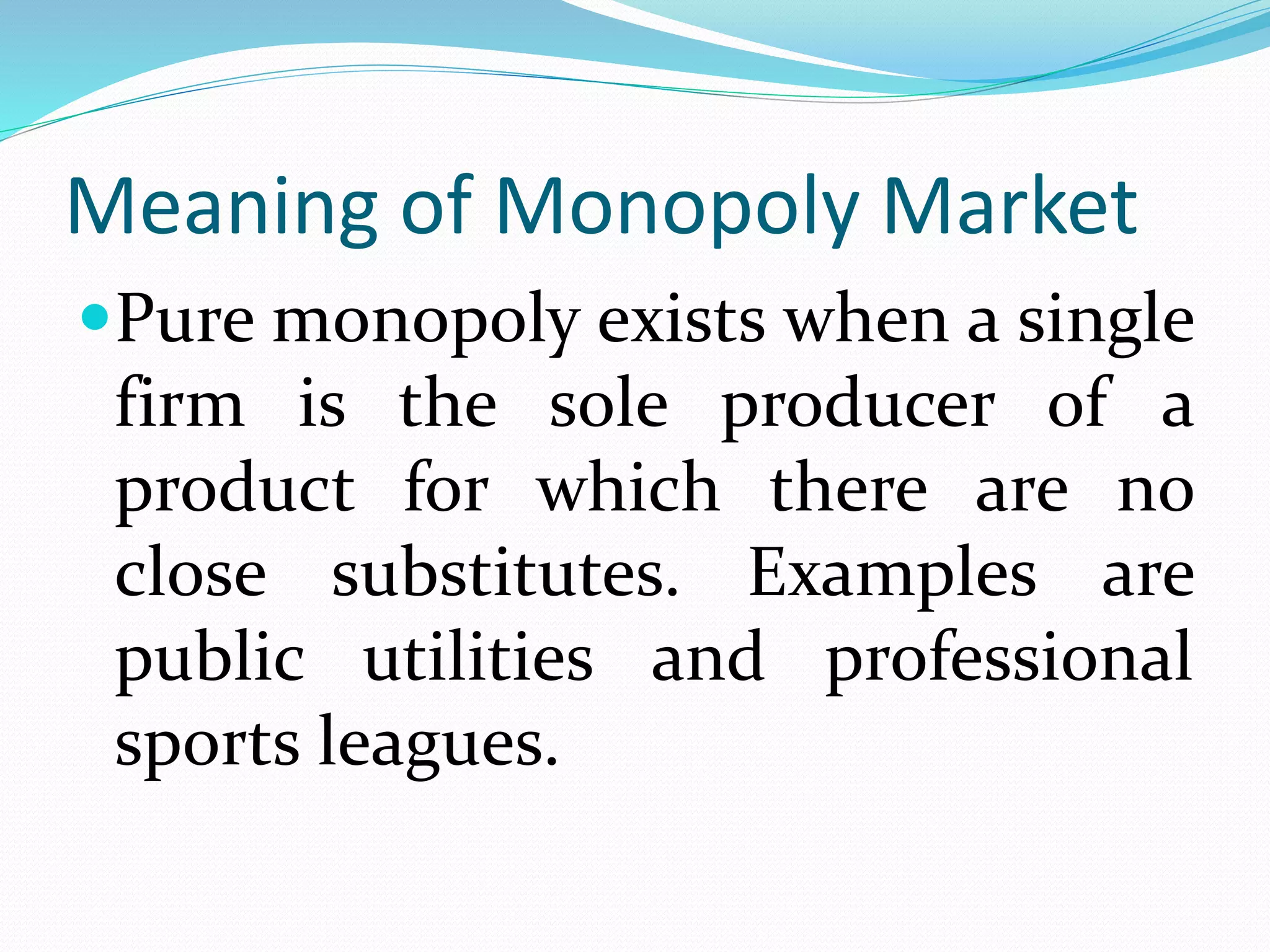 Monopoly market | PPTX