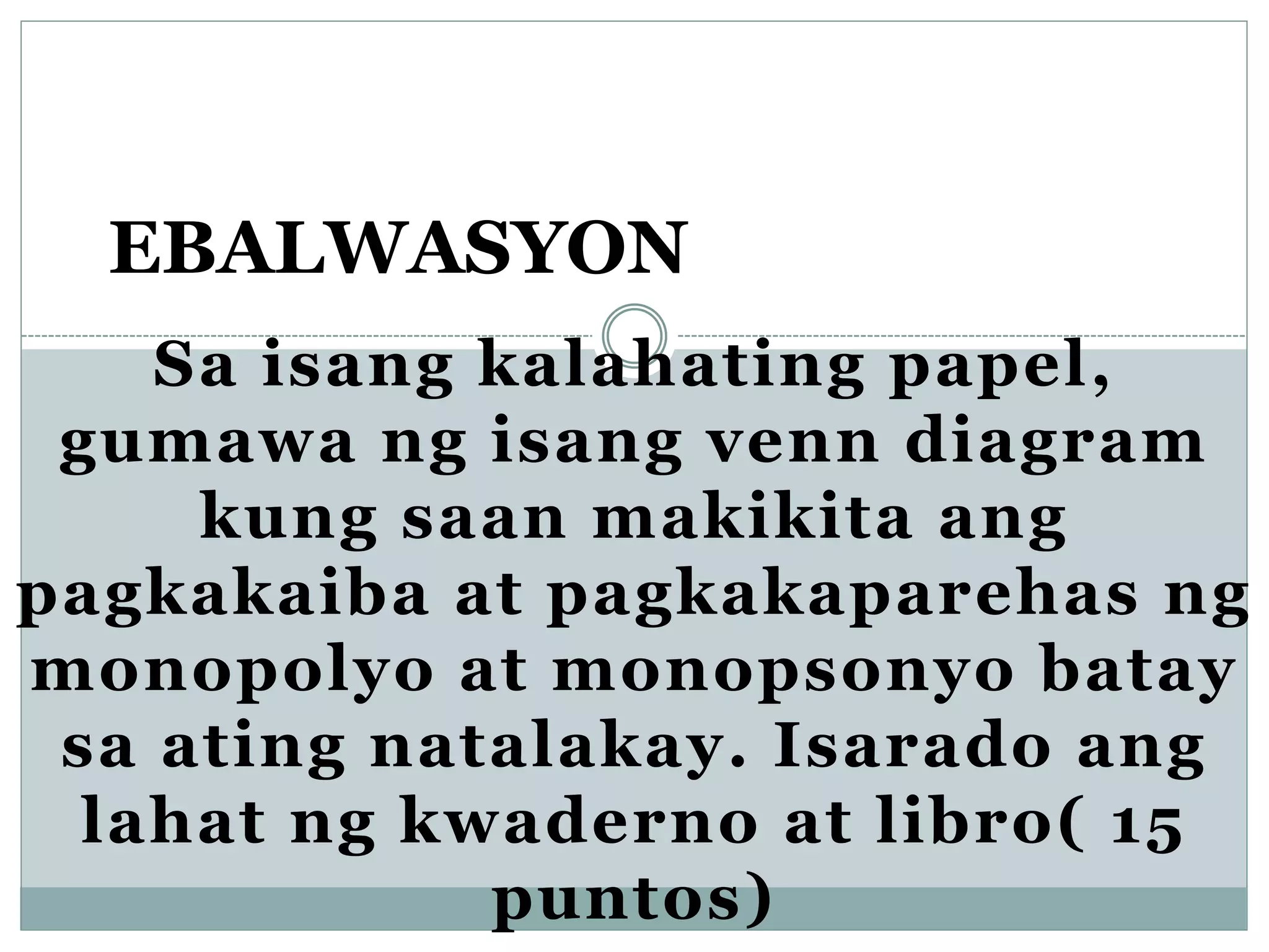 Monopolyo at monopsonyo | PPTX