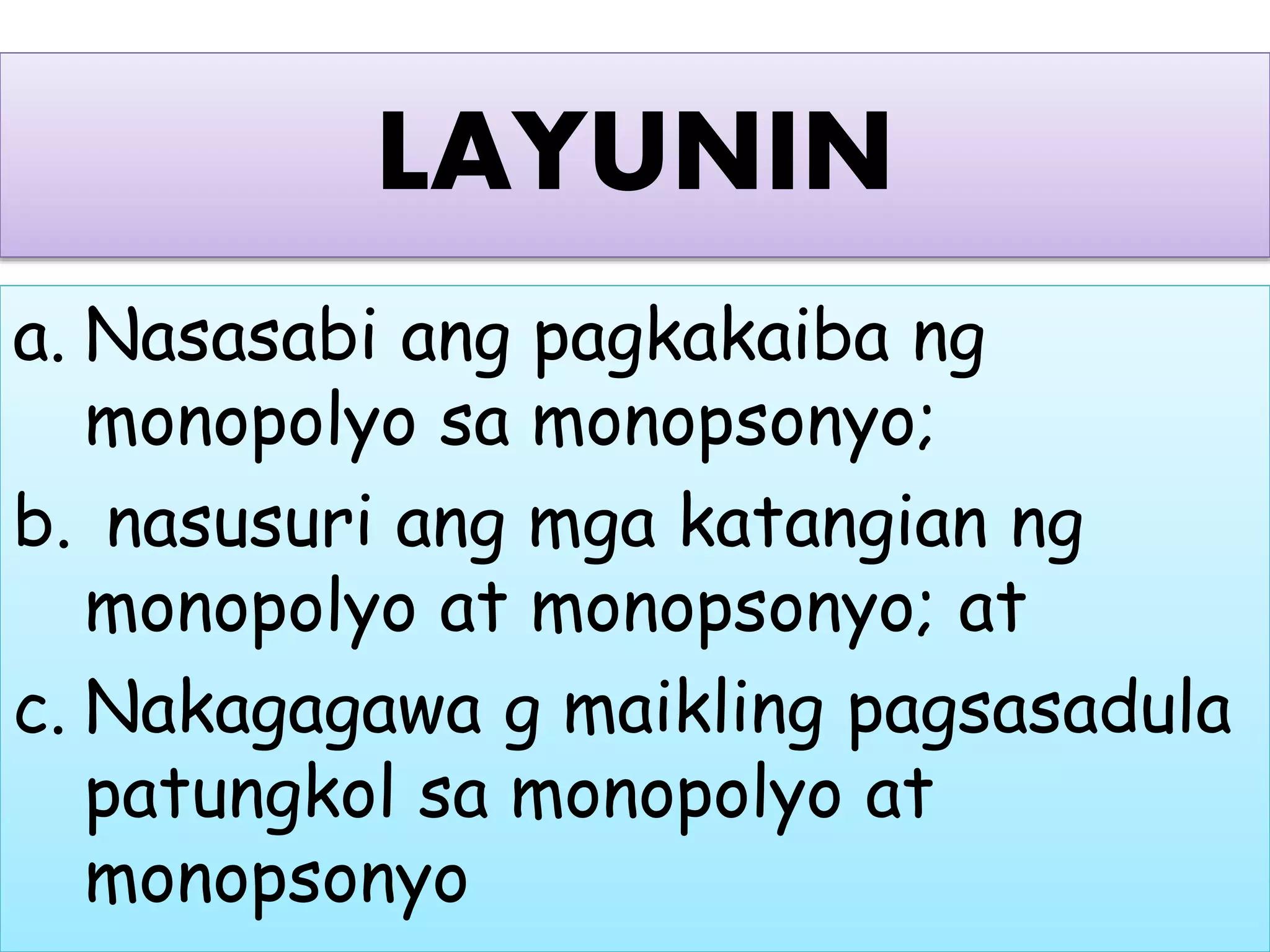 Monopolyo at monopsonyo | PPTX