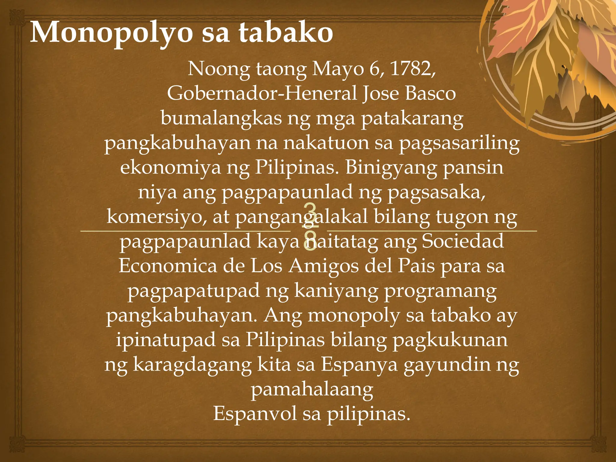 MONOPOLYO sa tabaco during pananakop nang mga espanyol | PPTX