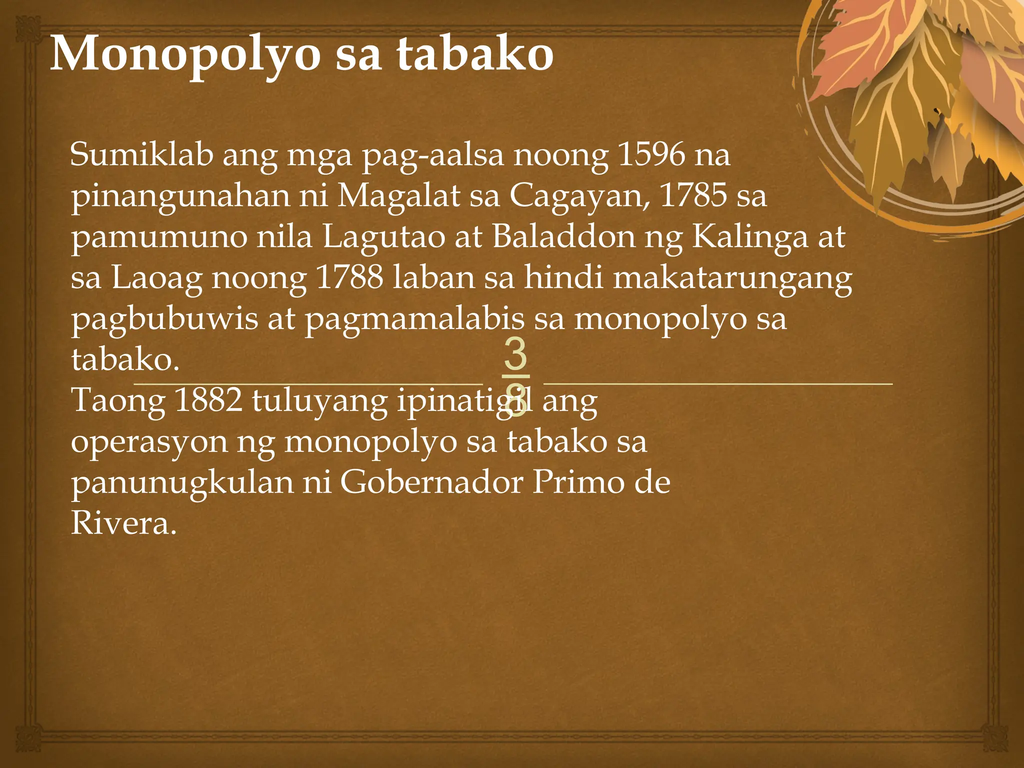 MONOPOLYO sa tabaco during pananakop nang mga espanyol | PPTX