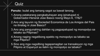 Epekto ng Monopolyo sa Tabako sa mga Pilipino | PPTX