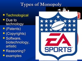 Monopoly types | PPT