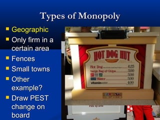 Monopoly types | PPT