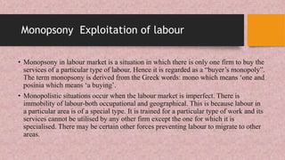 monopony exploitation of labour.pptx