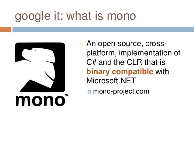 Mono - Alternative .NET CLR Implementation