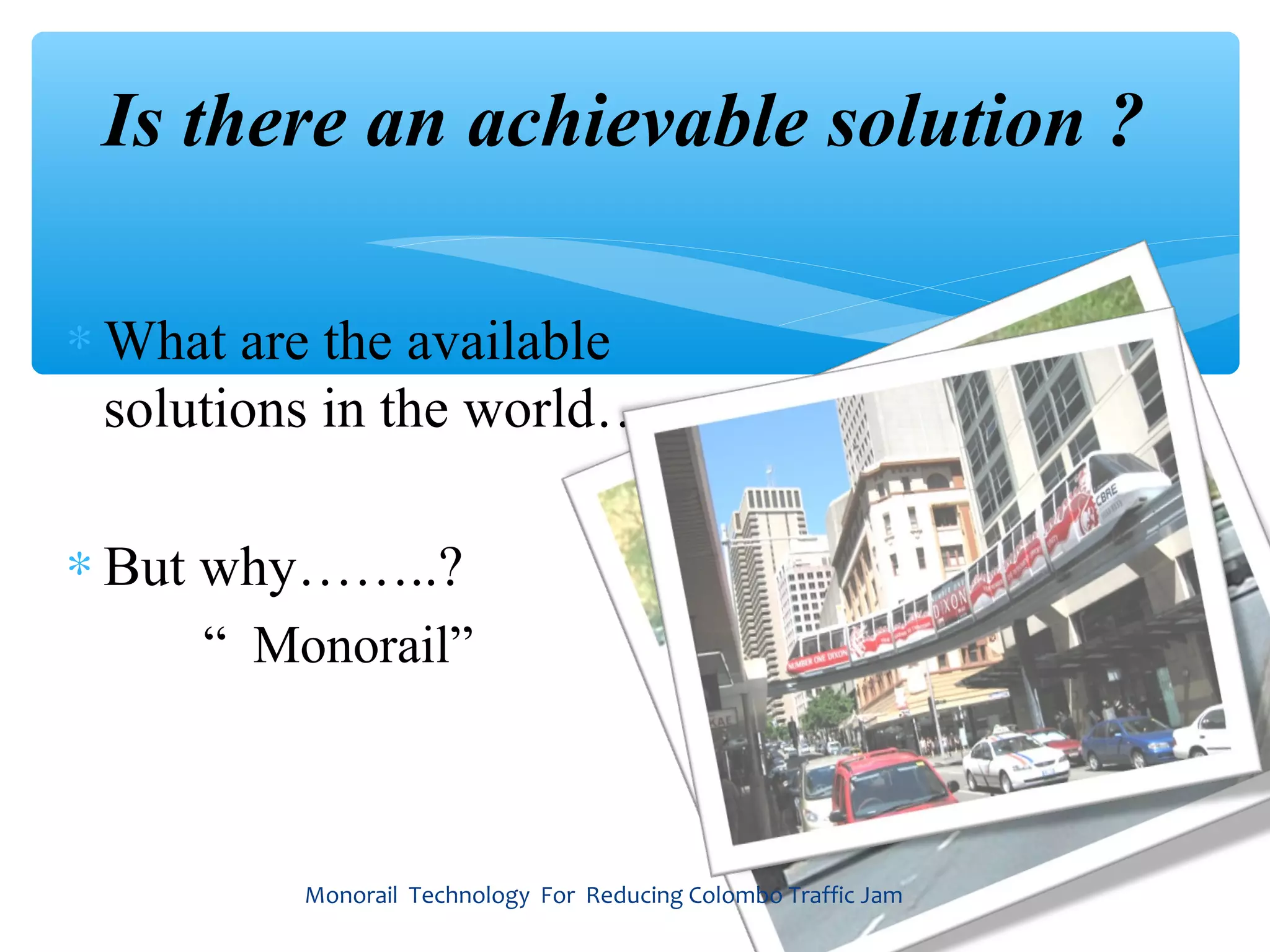 Monorail ppt | PPT | Rail Travel | Travel Type