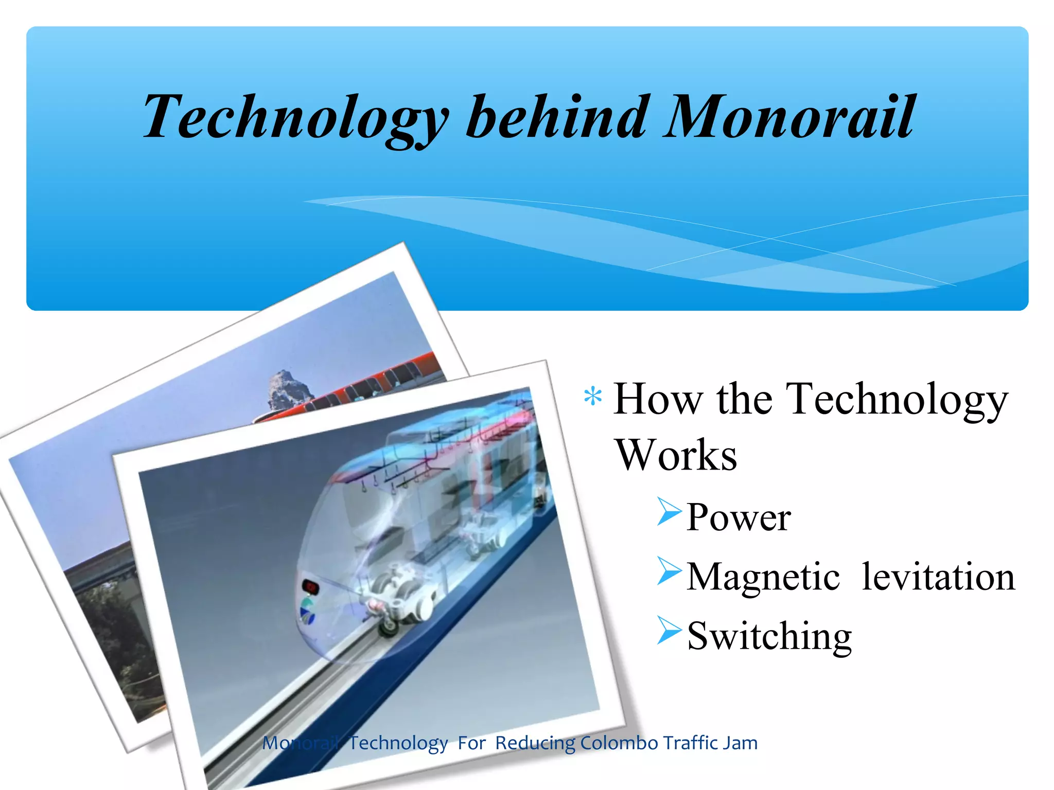 Monorail ppt | PPT | Rail Travel | Travel Type
