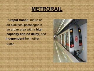 Monorail vs Metrorail | PPTX