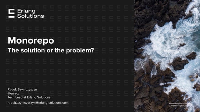 Monorepo Pattern - the solution or the problem? | PPT