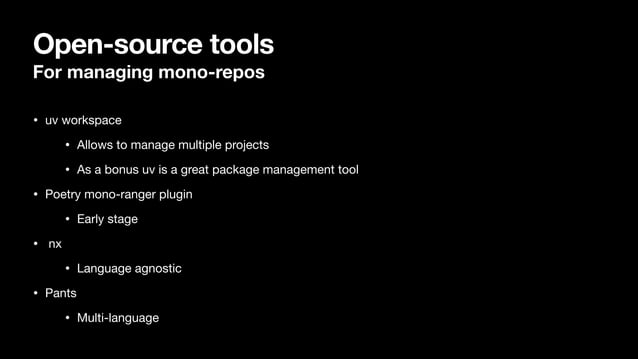 Mono-repositories in Python: What, When and How? | PPT