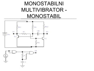 Monostabilni multivibrator | PPT