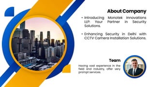 Monotek CCTV Camera Installation Services in Delhi | PPT