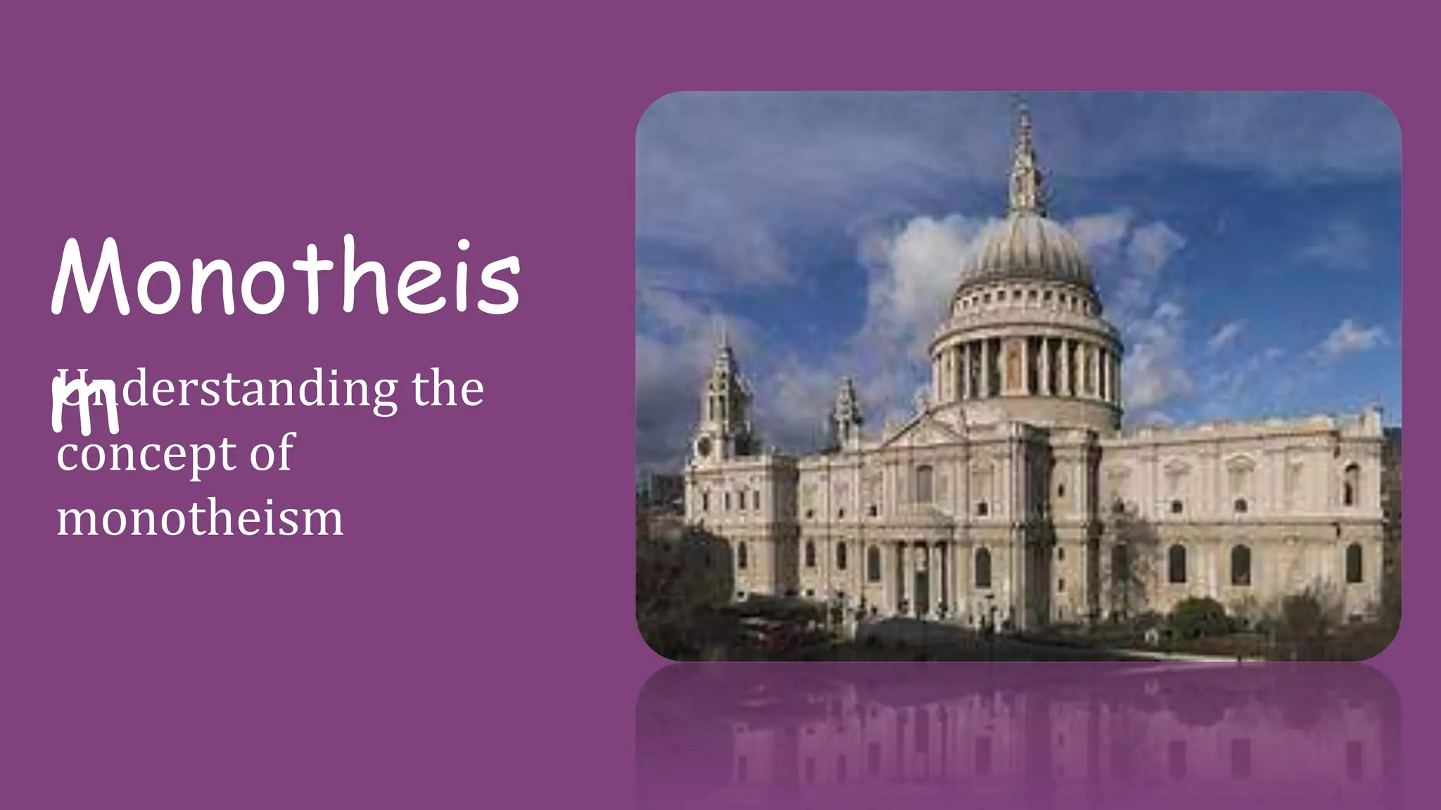 MONOTHEISMRELIGIONLESSONUNDERSTANDING.pptx