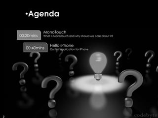 Mono touch 101 | PPT