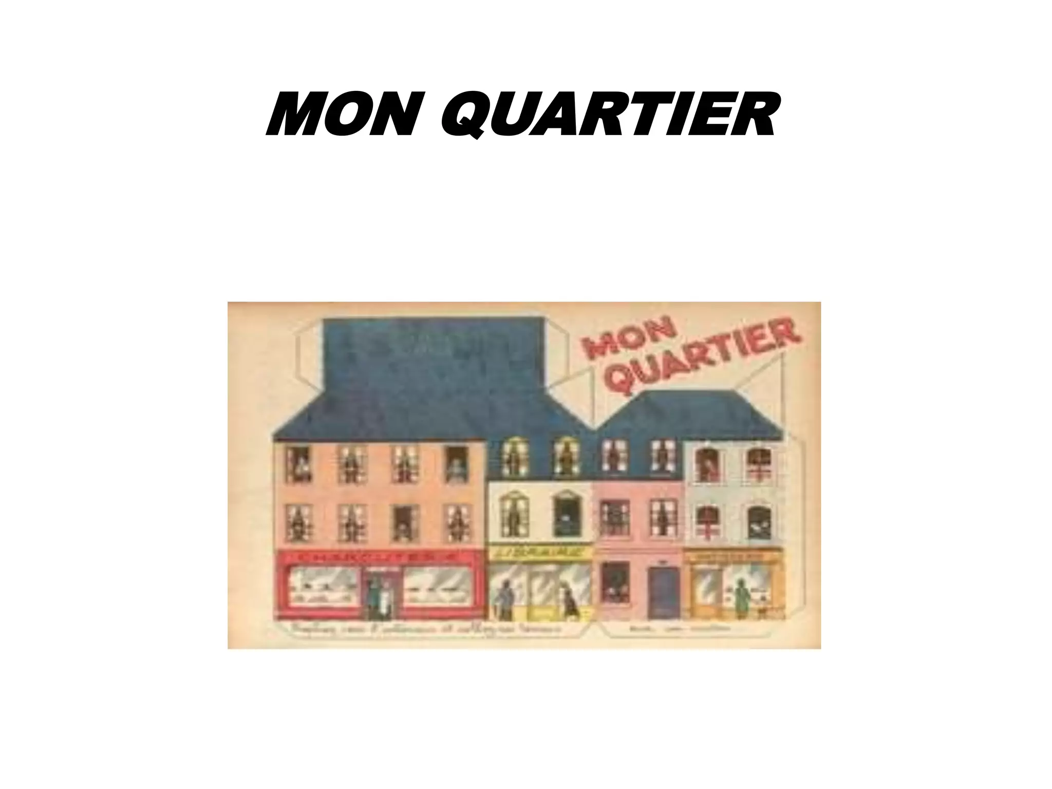 Mon quartier | PPT