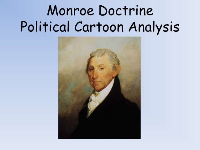 Monroe Doctrine Political Cartoon Analysis | PPTX
