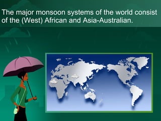 Monsoon / Rains | PPT