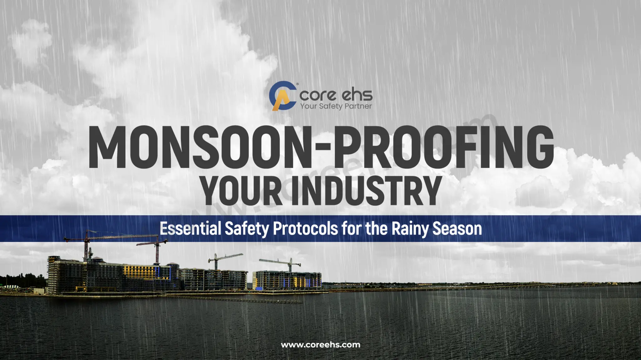 Monsoon-Proofing Your Industry Essential Safety Protocols for the Rainy Season_COREEHS.pdf