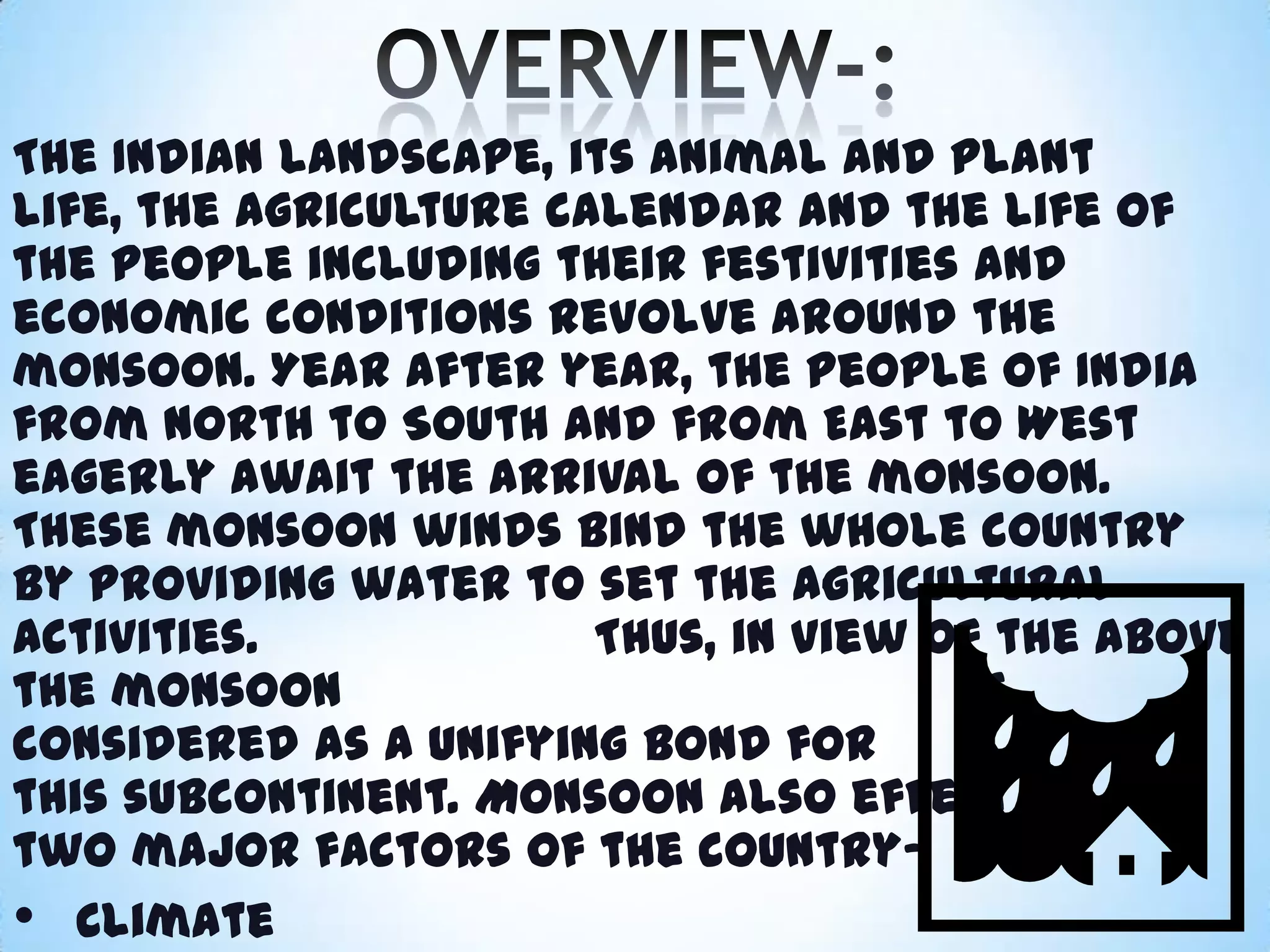 Monsoon as unifying bond | PPTX