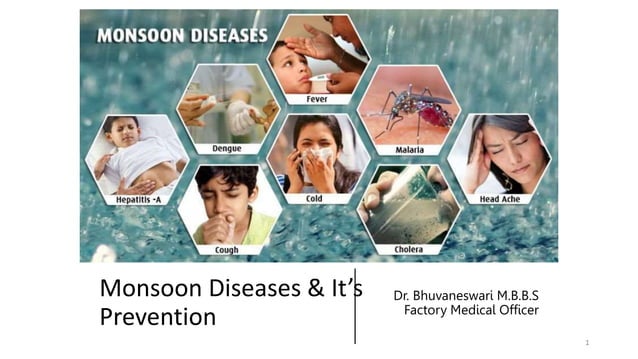 Monsoon Diseases & It’s Prevention NEW.pptx | Infectious Diseases | Diseases and Conditions