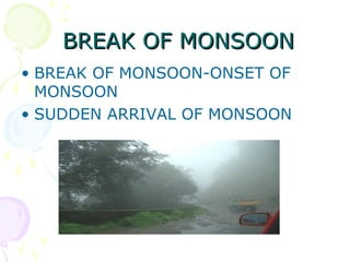 Monsoons | PPT | Weather | Science