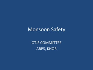 Monsoon Safety.pptx
