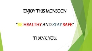 Monsoon safety awareness & preparations.... Environment Health & Safety ...