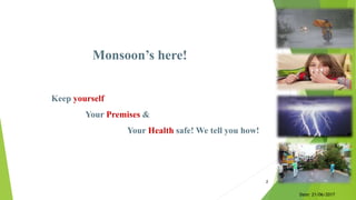 Monsoon safety awareness & preparations.... Environment Health & Safety ...
