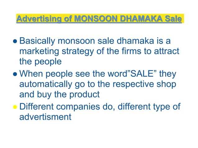 MONSOON SALE DHAMAKA.pptx | Business | Business and Finance