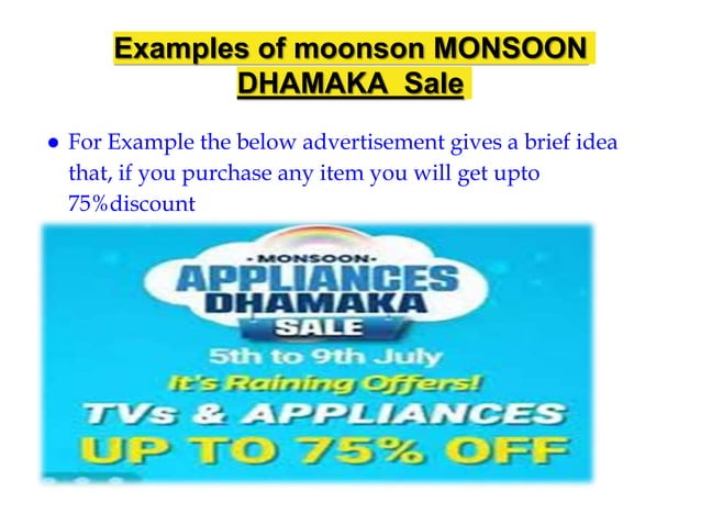 MONSOON SALE DHAMAKA.pptx | Business | Business and Finance