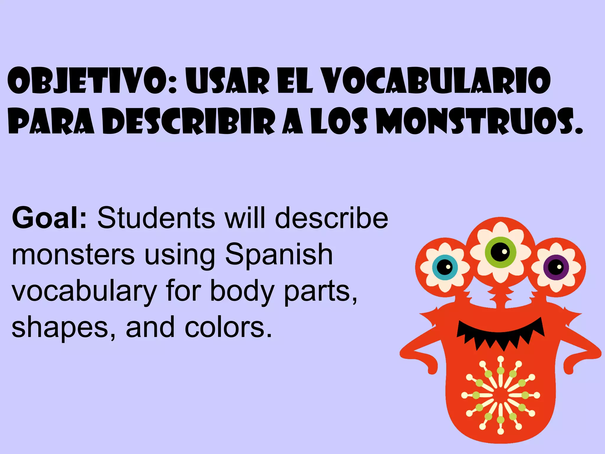 Describir a los monstruos (Spanish Lesson): Describing Monsters Using ...