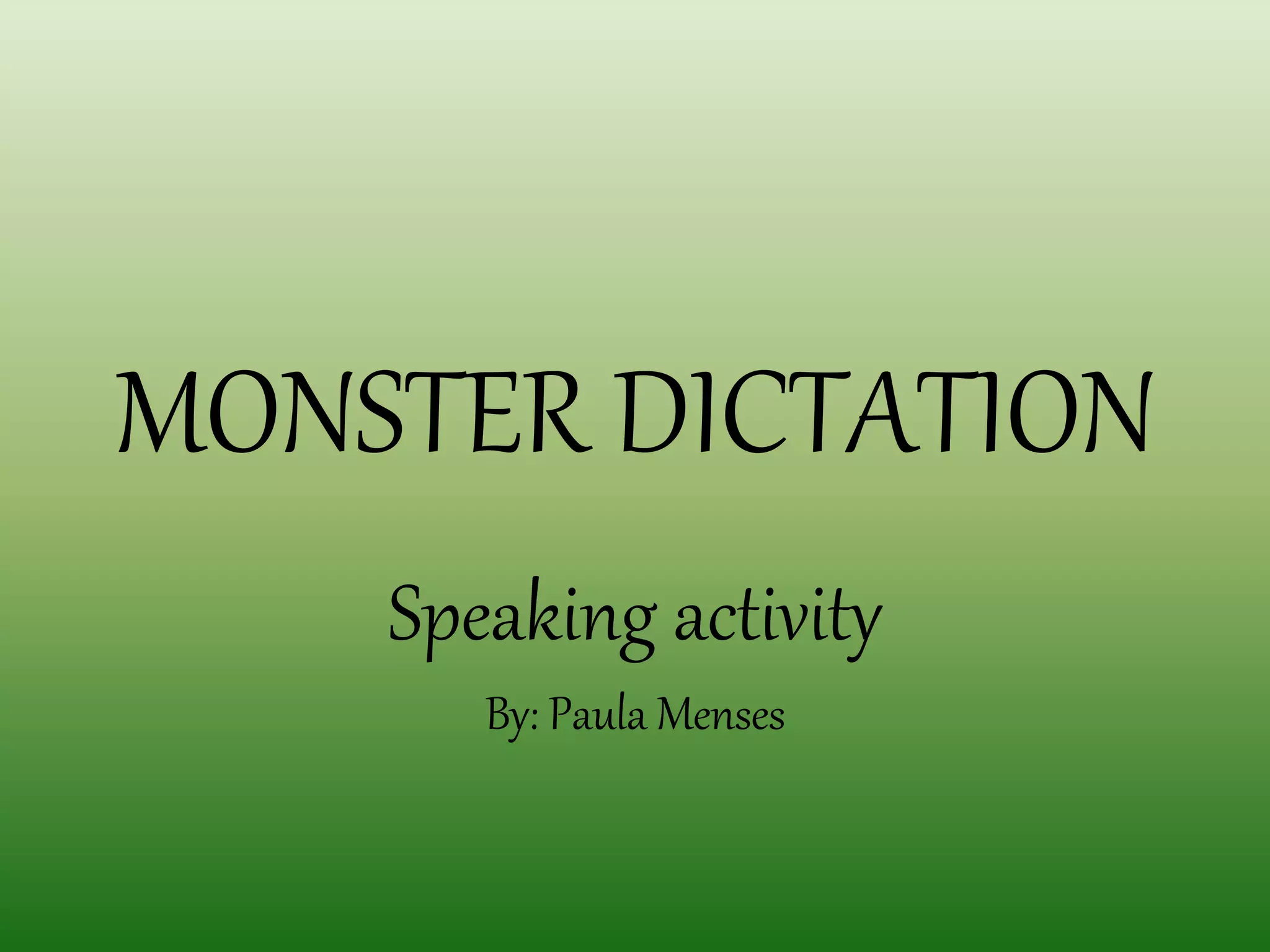 Monster dictation | PPTX