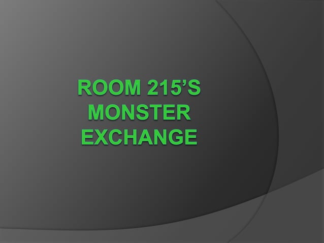 Monster exchange | PPT