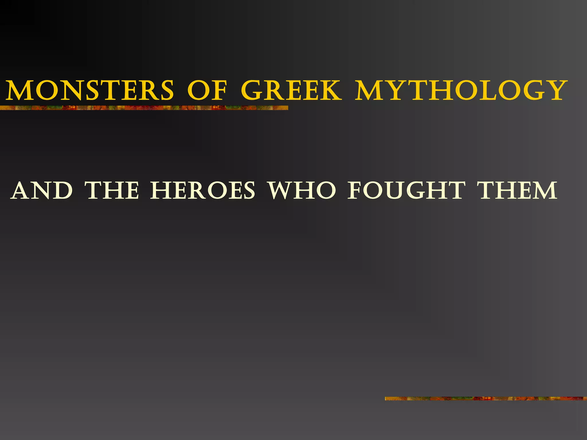 Monsters of greek mythology2 | PPT