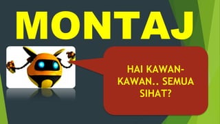 montaj | PPT
