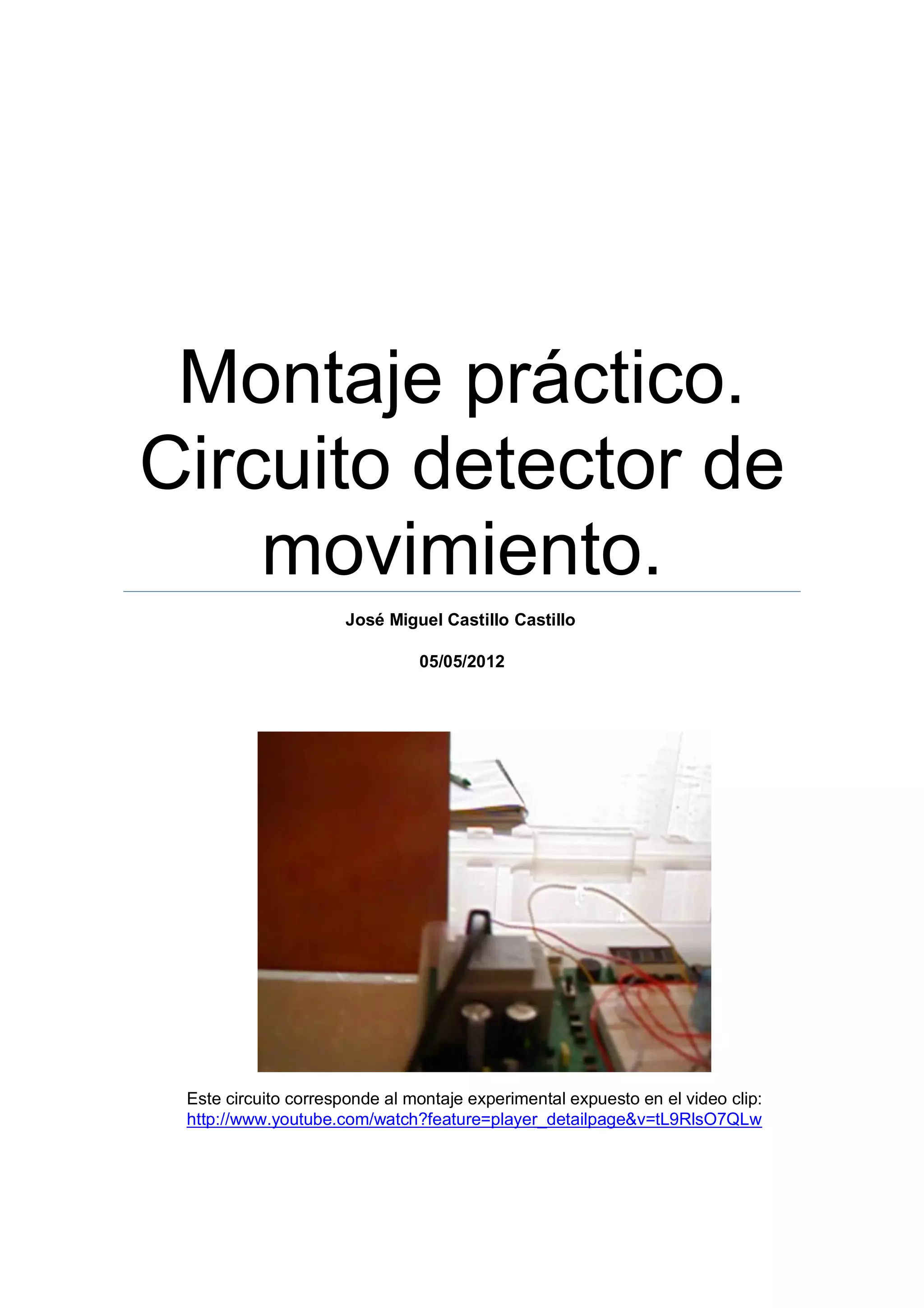 Montaje practico de un circuito detector de movimientos | PDF | Physics ...