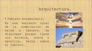 MONTE ALBÁN Zona Arqueológica. Arquitectura. | PPTX
