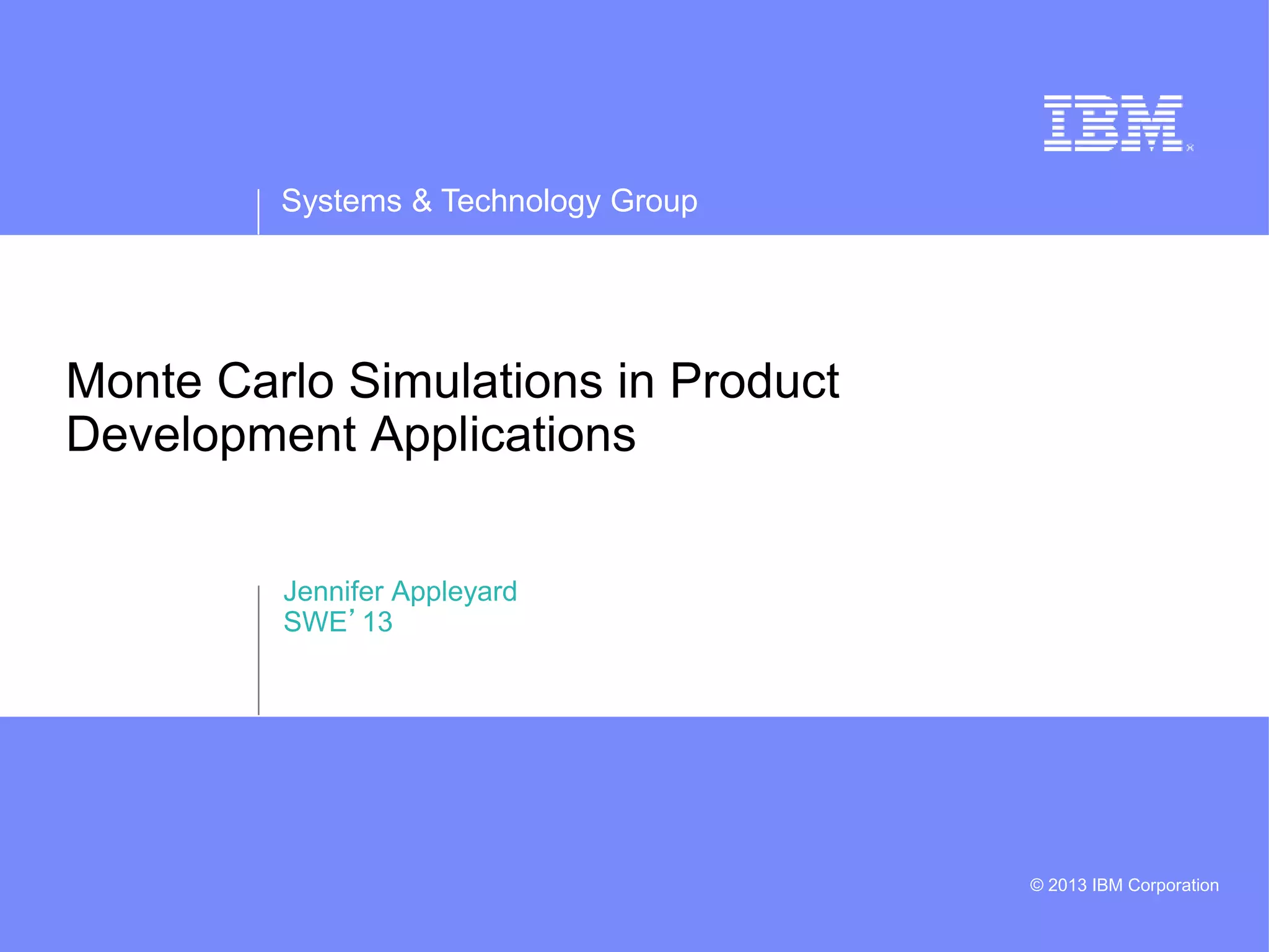 Monte Carlo Simulations in Product Development Applications | PPT