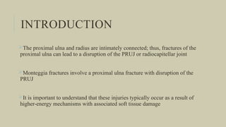 Monteggia fracture dislocation siddha.pptx