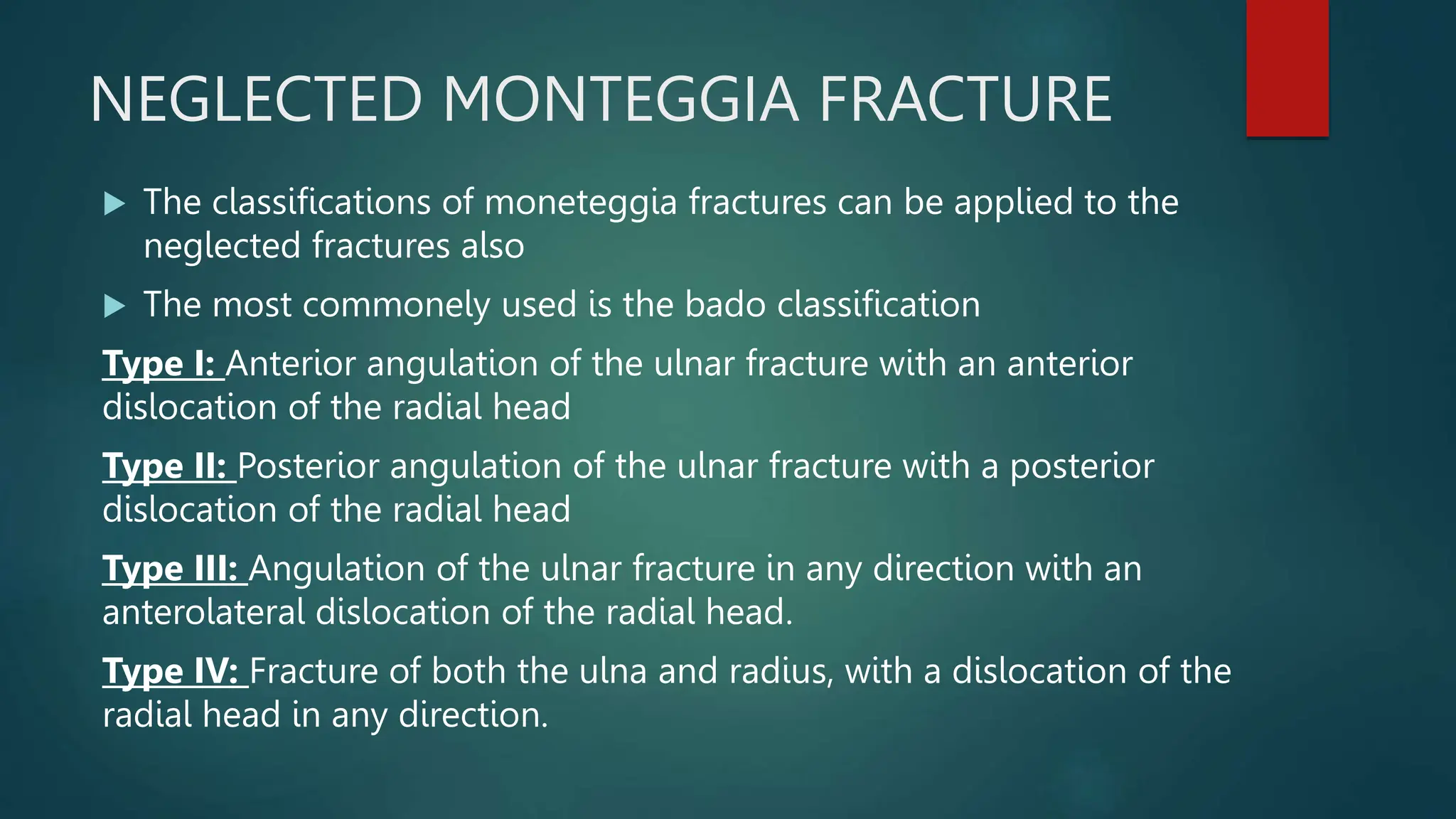 MONTEGGIA FRACTURES CLASSIFICATIONS.pptx