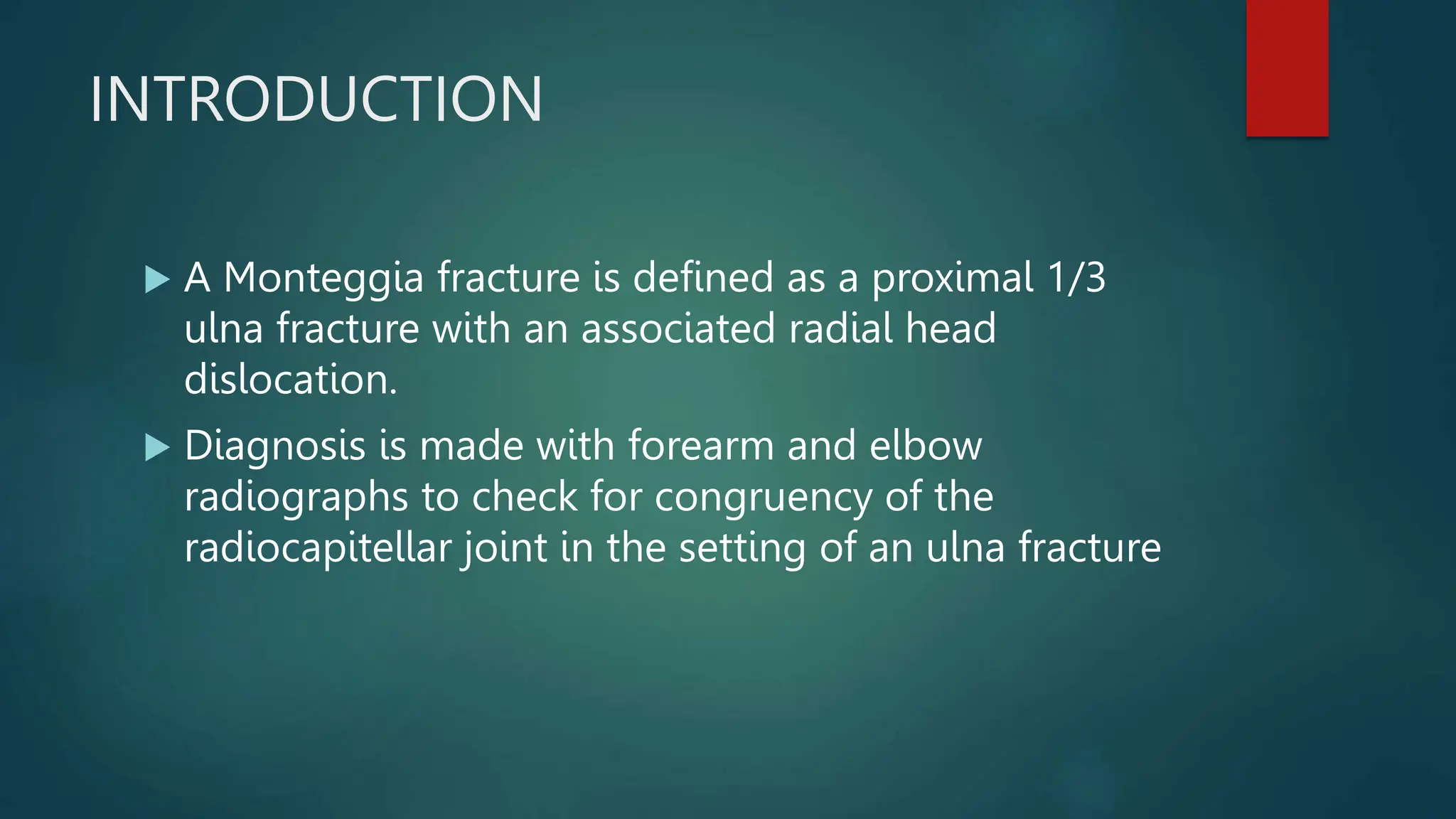 MONTEGGIA FRACTURES CLASSIFICATIONS.pptx