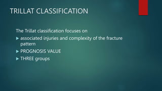 MONTEGGIA FRACTURES CLASSIFICATIONS.pptx