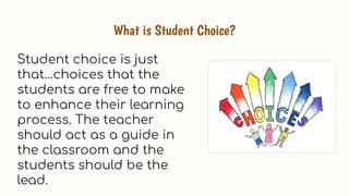 A Teachers Guide: Student Choice in the Classroom | PDF