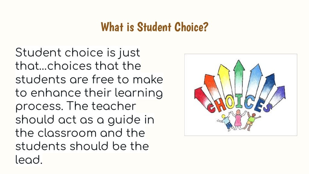 A Teachers Guide: Student Choice in the Classroom
